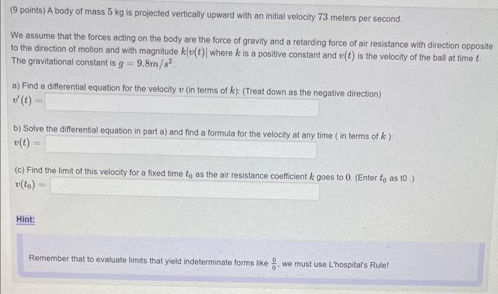 Solved (9 points) A body of mass 5 kg is projected | Chegg.com