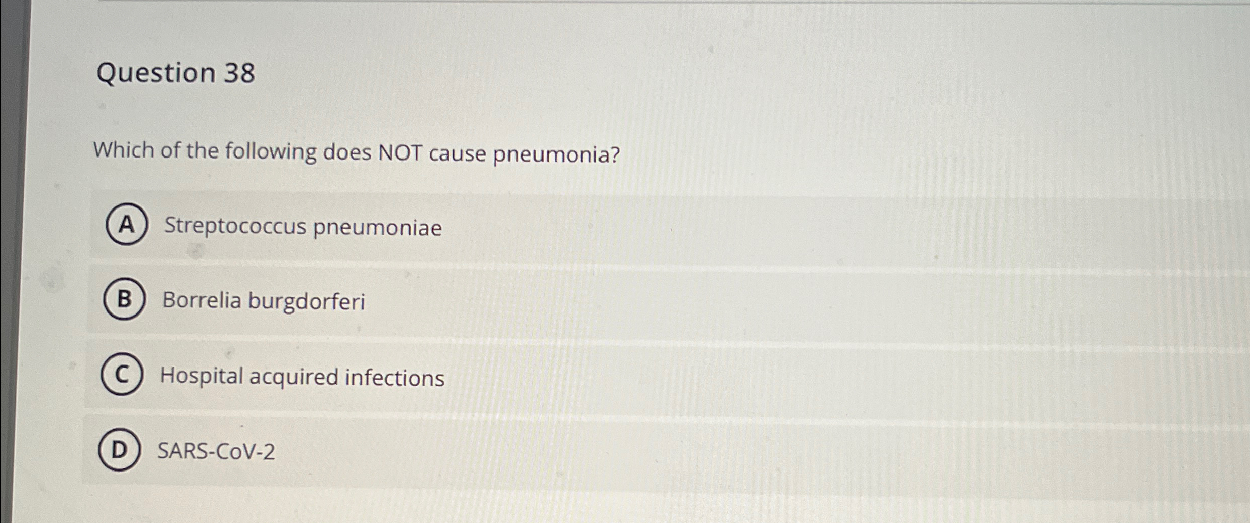 Solved Question 38Which of the following does NOT cause | Chegg.com