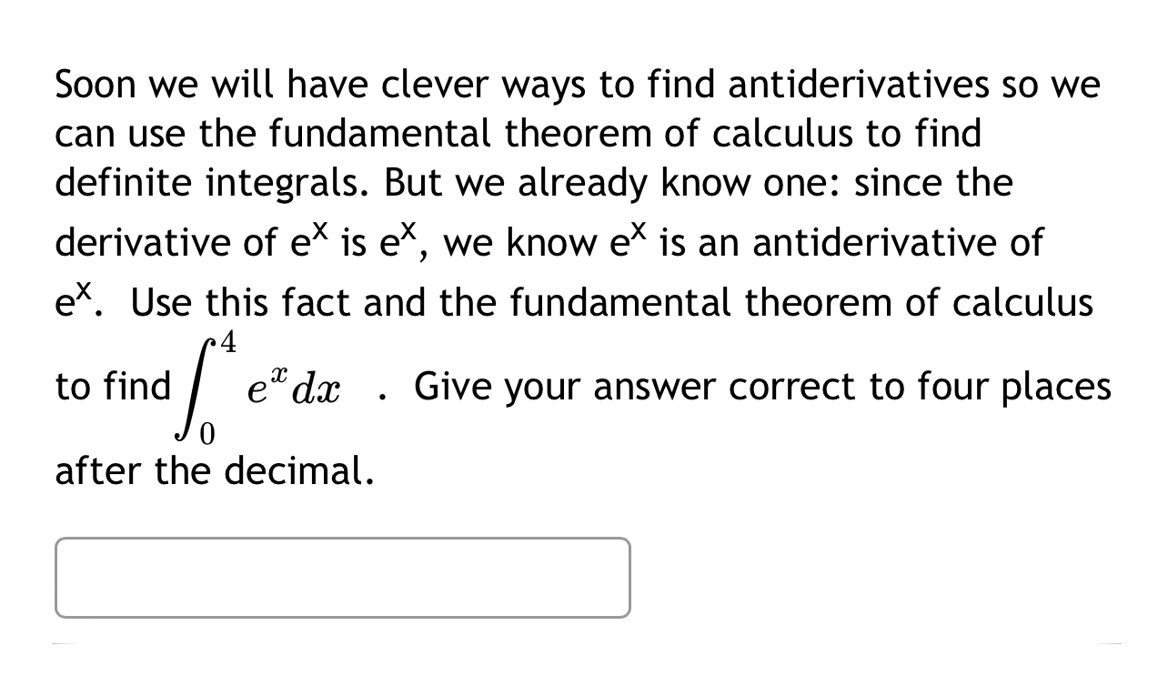Solved Soon we will have clever ways to find antiderivatives | Chegg.com