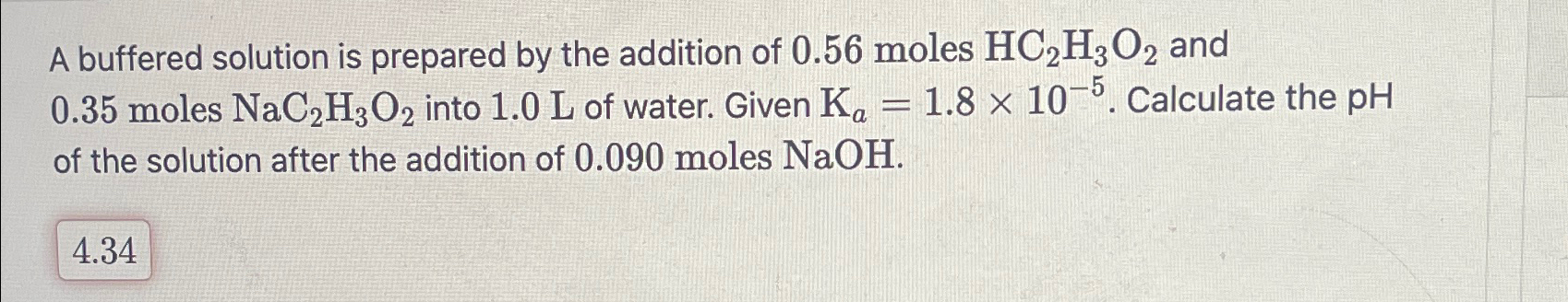 Solved A buffered solution is prepared by the addition of | Chegg.com