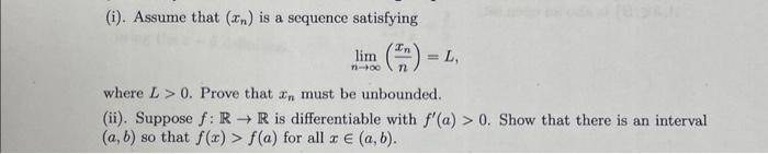 Solved (i). Assume that (xn) is a sequence satisfying | Chegg.com