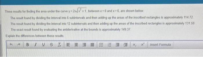 Solved Three results for finding the area under the curve | Chegg.com