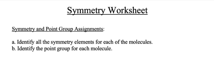 Solved Symmetry Worksheet Symmetry and Point Group | Chegg.com