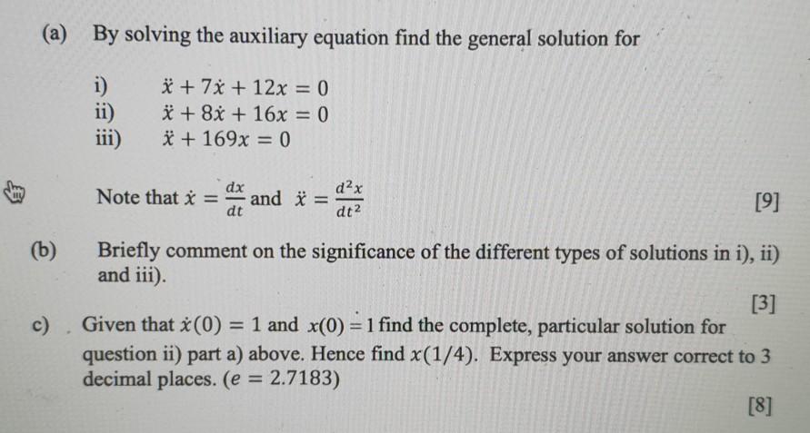 Solved (a) By solving the auxiliary equation find the | Chegg.com