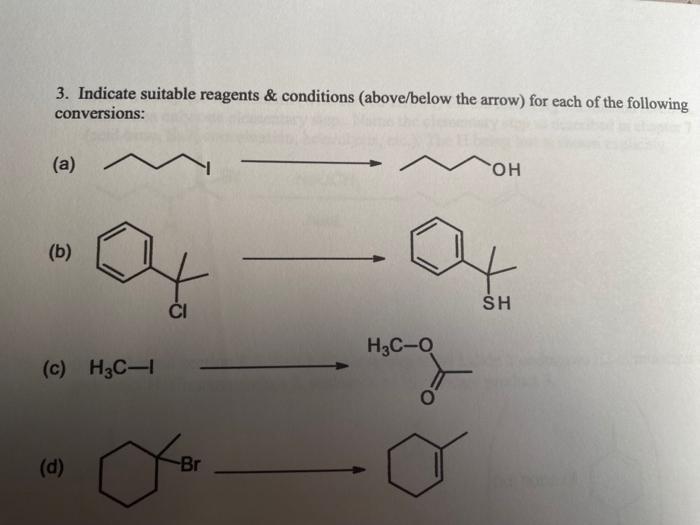 Solved 3. Indicate suitable reagents \& conditions | Chegg.com