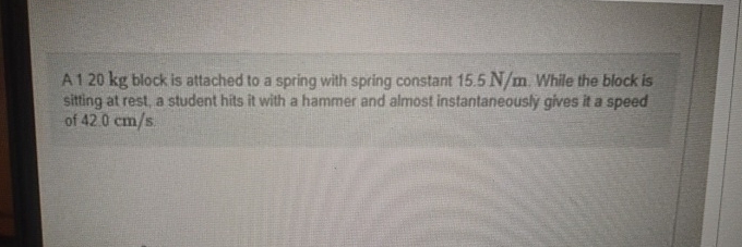 Solved A 120 ﻿kg block is attached to a spring with spring | Chegg.com