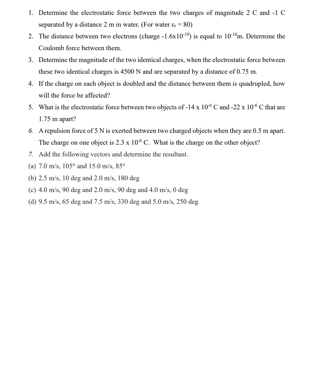 Solved Determine the electrostatic force between the two | Chegg.com