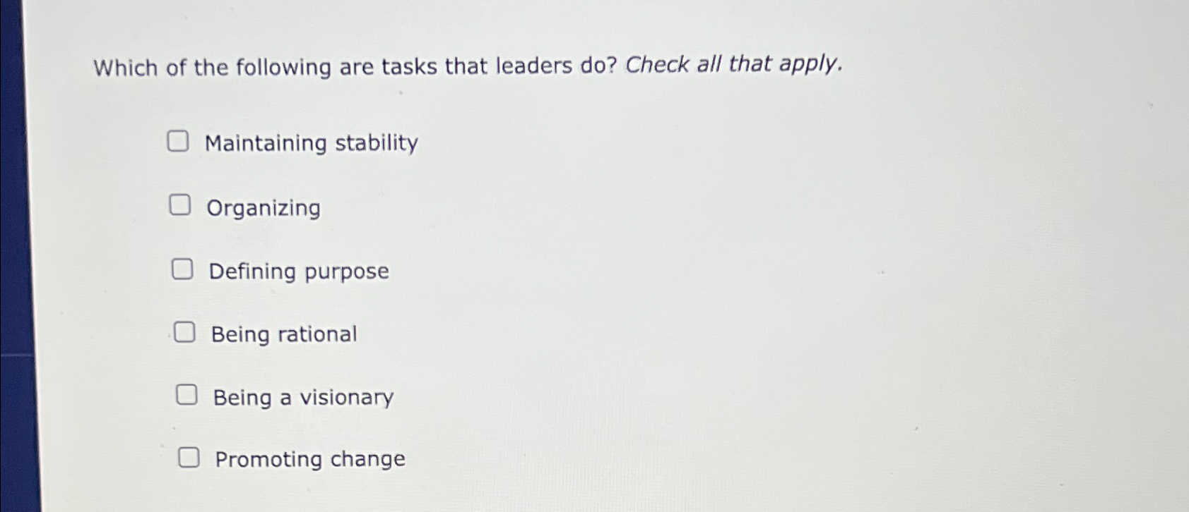 Solved Which of the following are tasks that leaders do? | Chegg.com