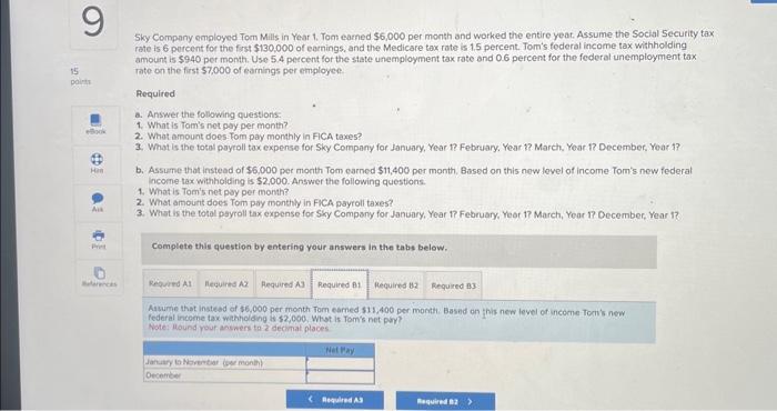 Solved Sky Compony employed Tom Mills in Year 1, Tom earned | Chegg.com