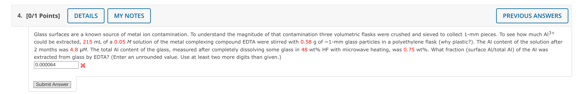 Solved 4. [0/1 ﻿Points] ﻿extracted from glass by EDTA? | Chegg.com
