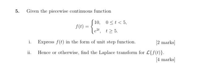 Solved 5. Given the piecewise continuous function | Chegg.com