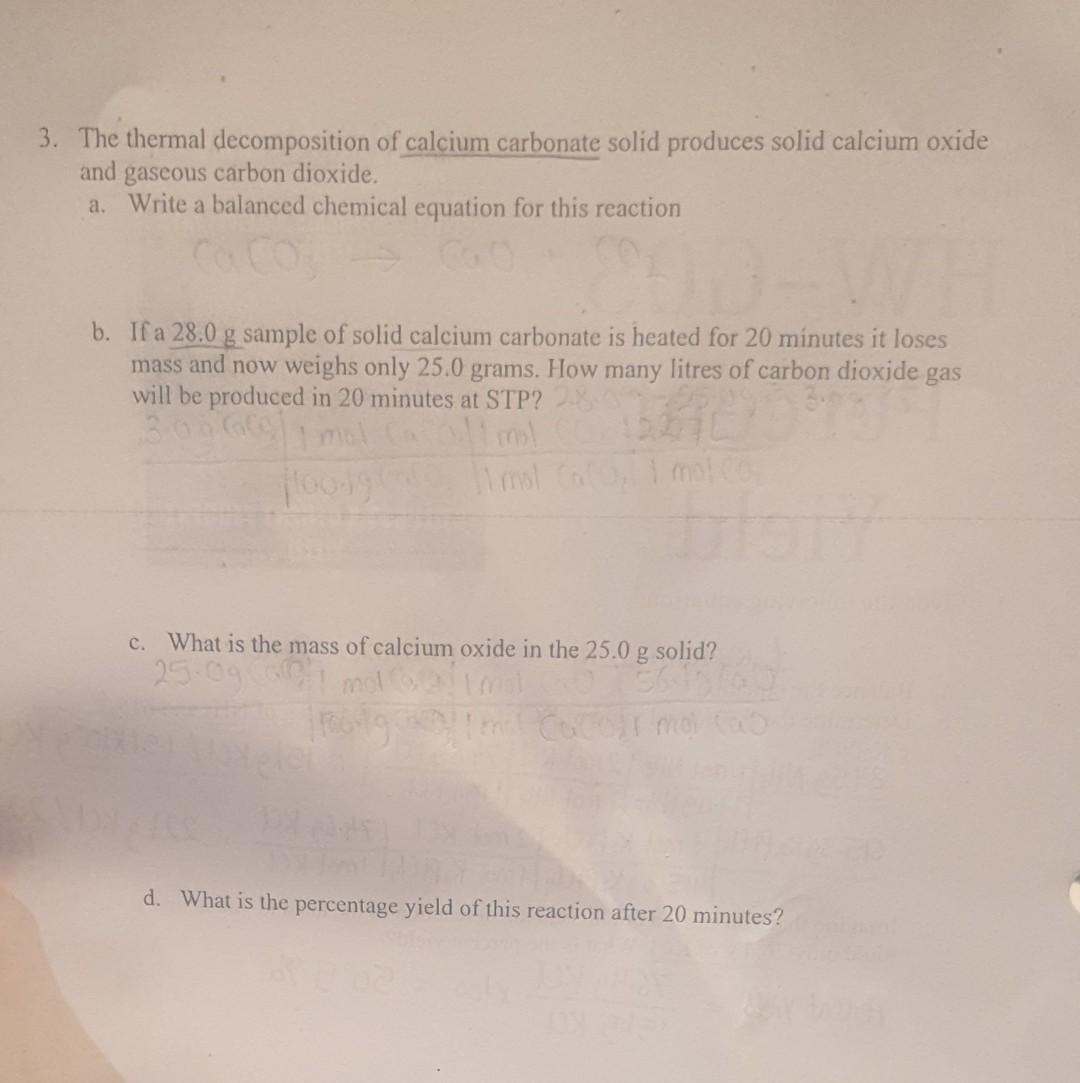 Solved 3. The thermal decomposition of calcium carbonate | Chegg.com
