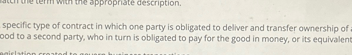 Solved specific type of contract in which one party is | Chegg.com