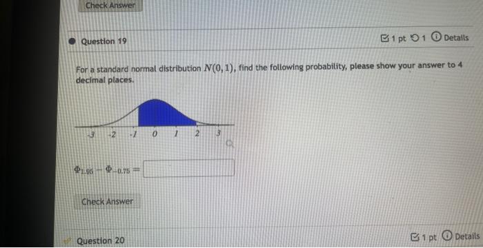 Solved For a standard normal distribution N(0,1), find the | Chegg.com