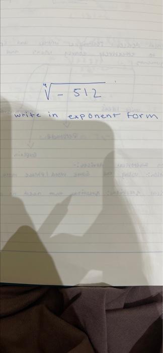 Solved V-512 write in exponent form | Chegg.com