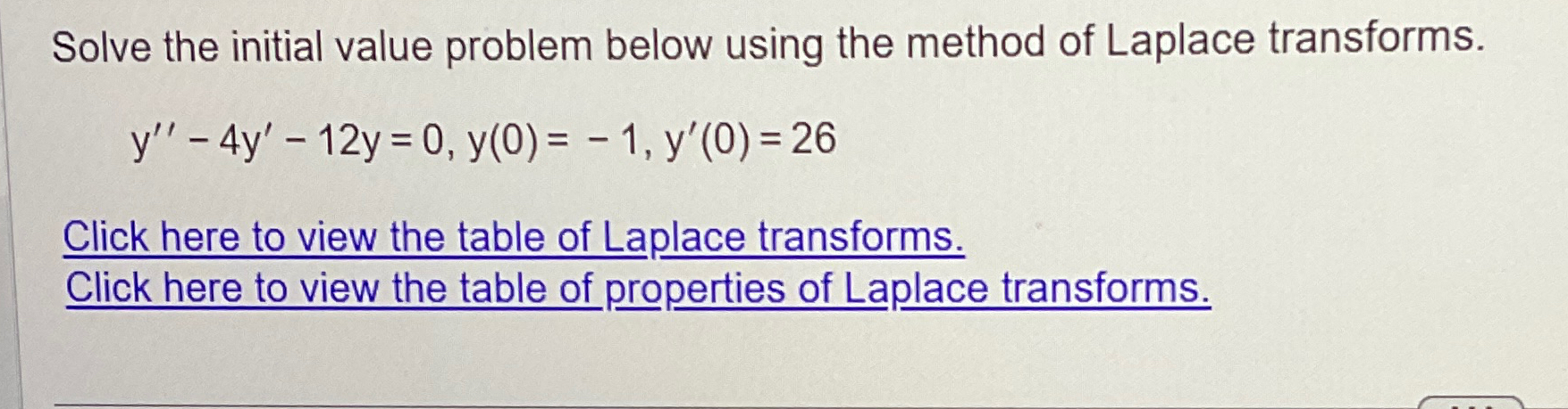 Solved Solve the initial value problem below using the | Chegg.com