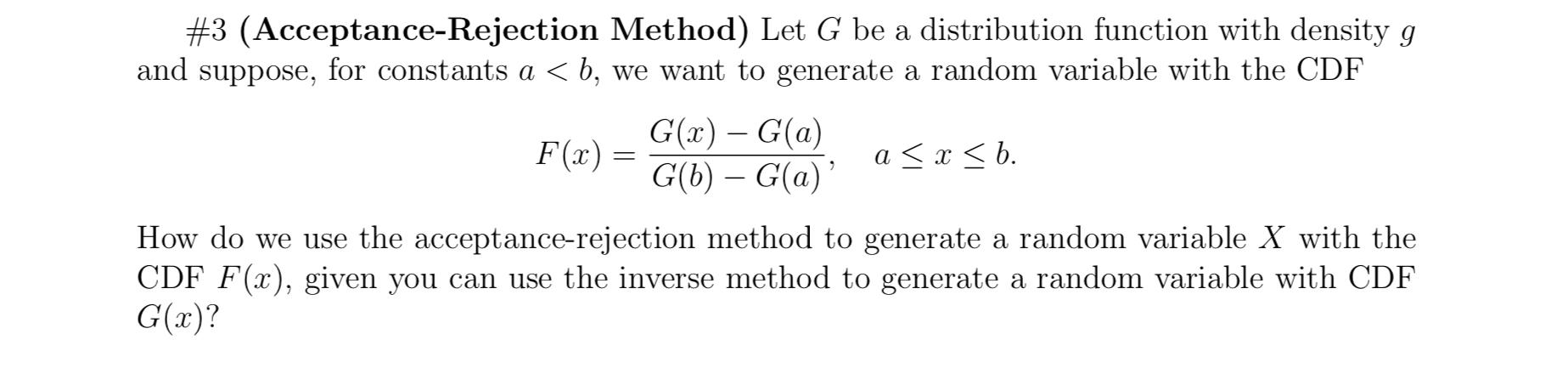 Solved #3 (Acceptance-Rejection Method) ﻿Let G ﻿be a | Chegg.com