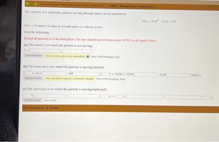 Solved v(t)=0.2t2−8.1t+0.5The velocity of a subatomic | Chegg.com