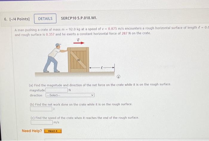 Solved A man pushing a crate of mass m=92.0 kg at a speed of | Chegg.com