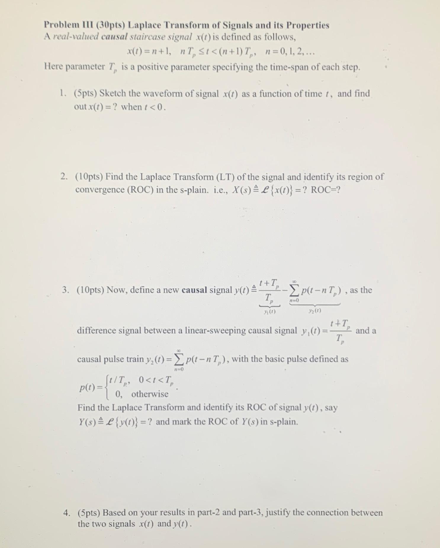 Solved Problem III (30pts) ﻿Laplace Transform of Signals and | Chegg.com