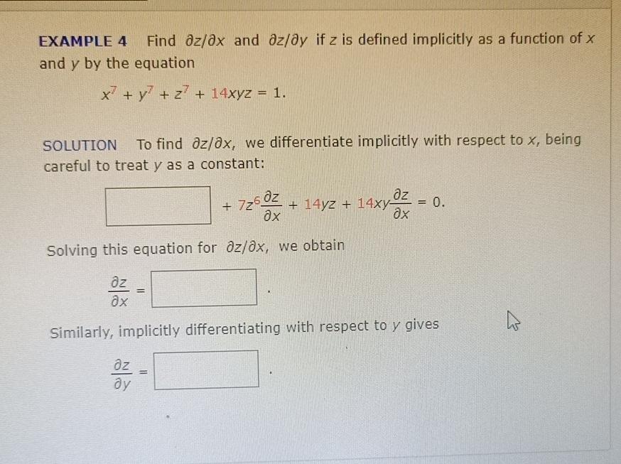 Solved EXAMPLE 4 ﻿Find delzdelx and delzdely if z ﻿is | Chegg.com