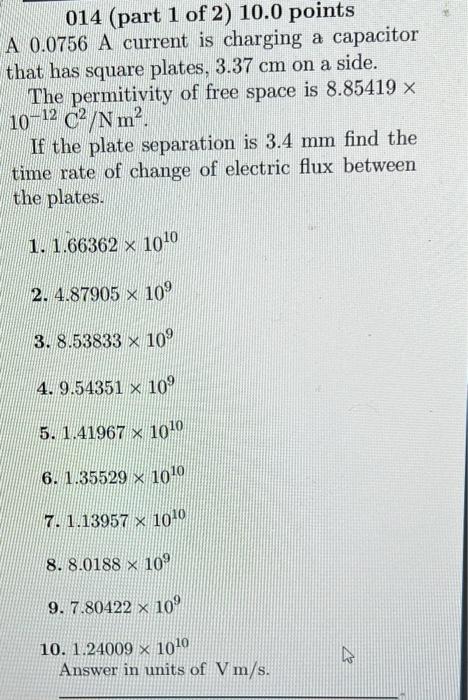 Solved 014 (part 1 of 2 ) 10.0 points A 0.0756 A current is | Chegg.com