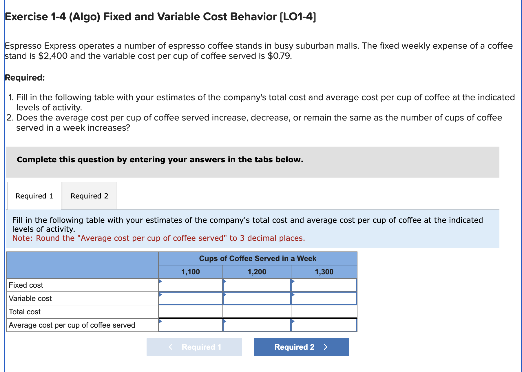 Solved Exercise 1-4 (Algo) ﻿Fixed and Variable Cost Behavior | Chegg.com