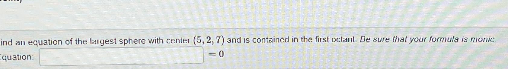 Solved find an equation of the largest sphere with center | Chegg.com
