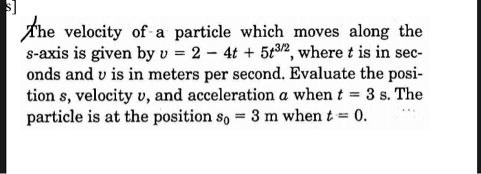 Solved the velocity of a particle which moves along the | Chegg.com