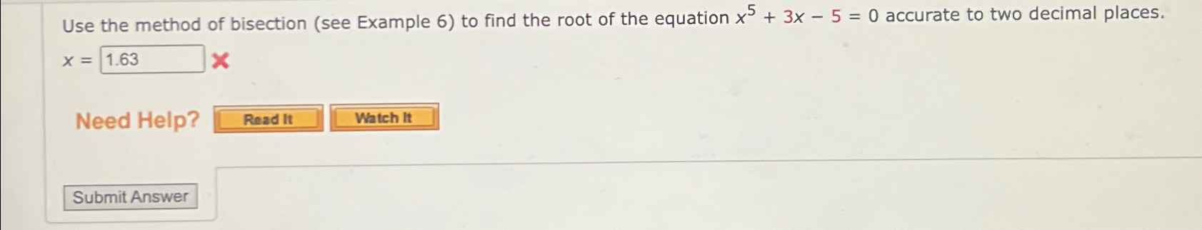 Solved Use The Method Of Bisection See Example 6 ﻿to Find