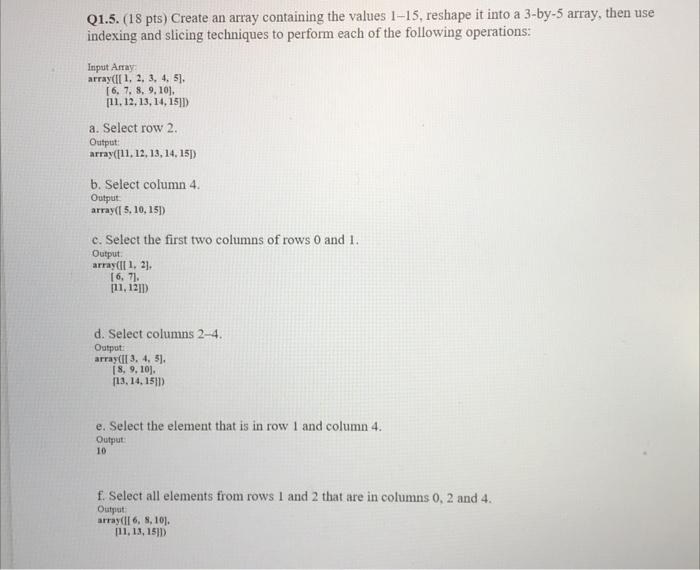 Solved Q1.5. (18 pts) Create an array containing the values | Chegg.com
