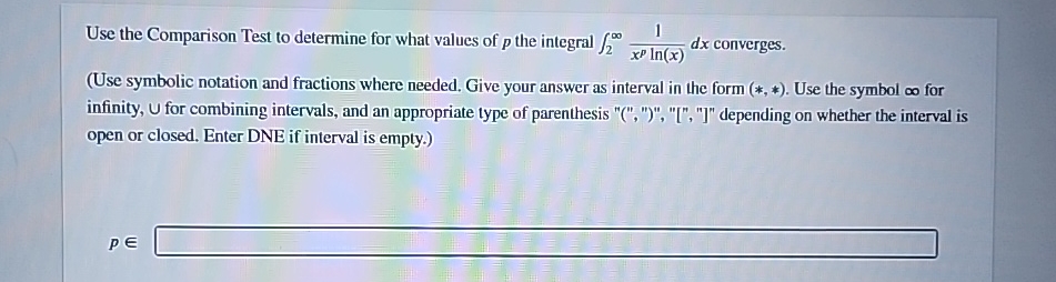 Solved Use the Comparison Test to determine for what values | Chegg.com
