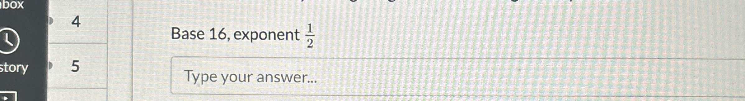 Solved 4Base 16 , ﻿exponent 125Type your answer... | Chegg.com