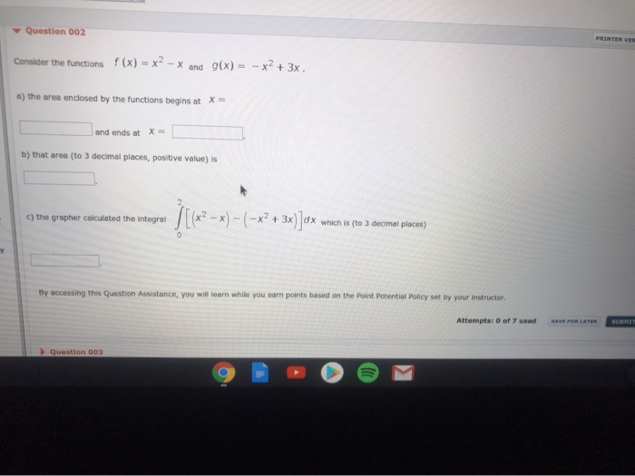 Solved Question 002 Consider the functions f(x) = x2 - X and | Chegg.com