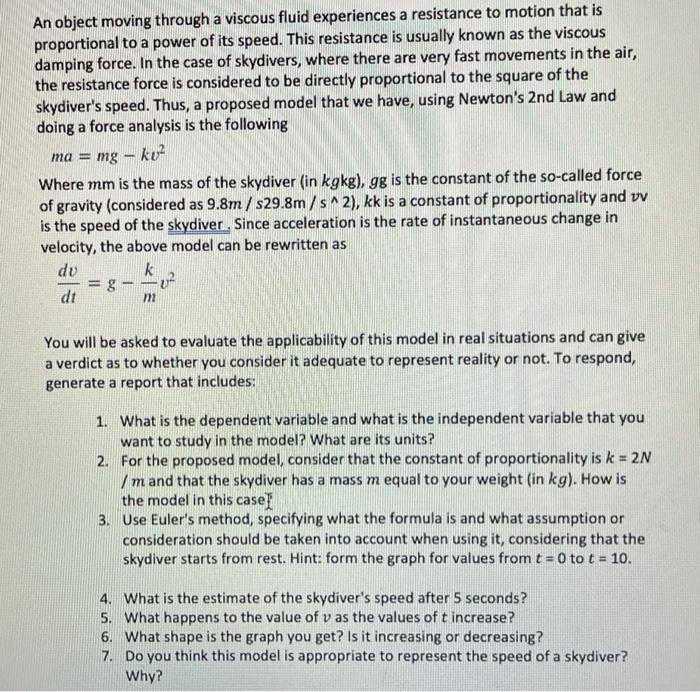 Solved An object moving through a viscous fluid experiences | Chegg.com