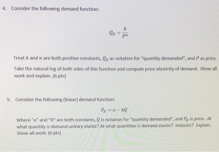 Solved 4. Consider the following demand function: QD=Pnk | Chegg.com
