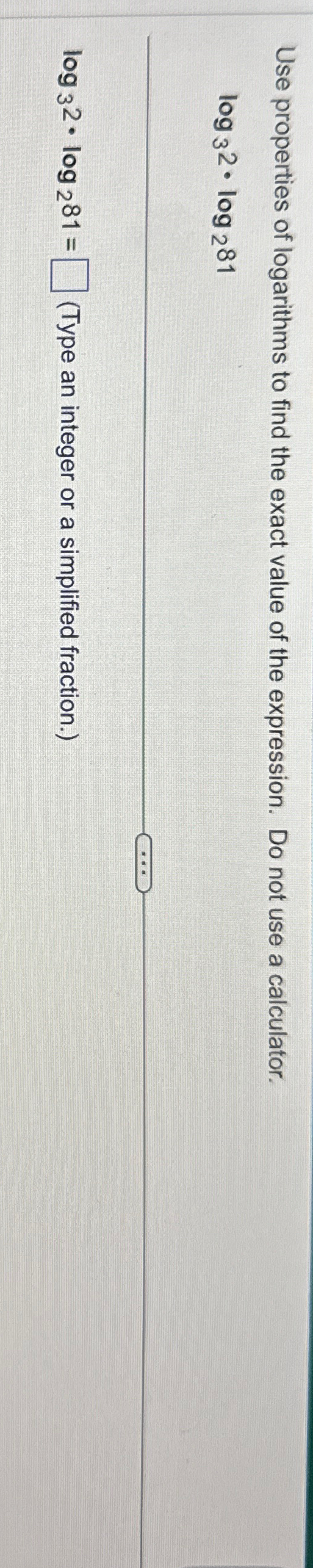 Solved Use properties of logarithms to find the exact value | Chegg.com