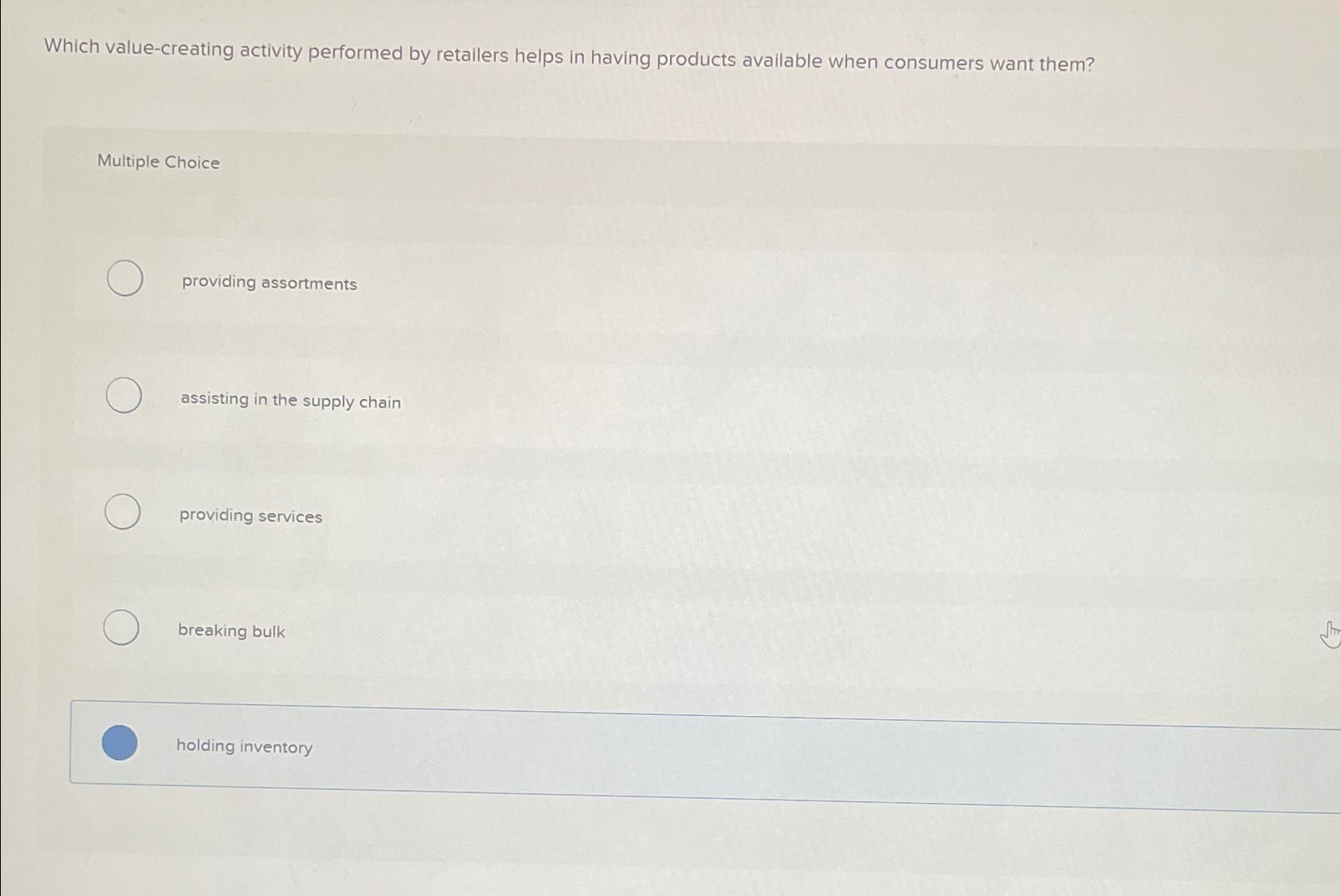 Solved Which value-creating activity performed by retailers | Chegg.com