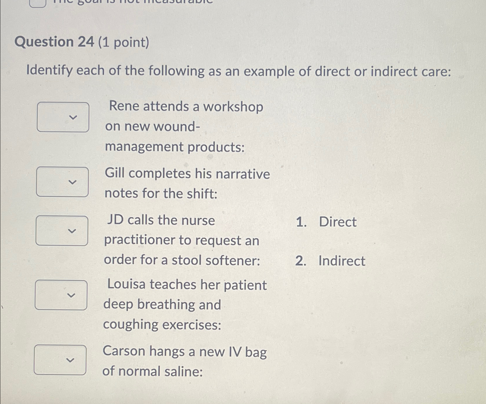 Solved Question 24 (1 ﻿point)Identify each of the following | Chegg.com