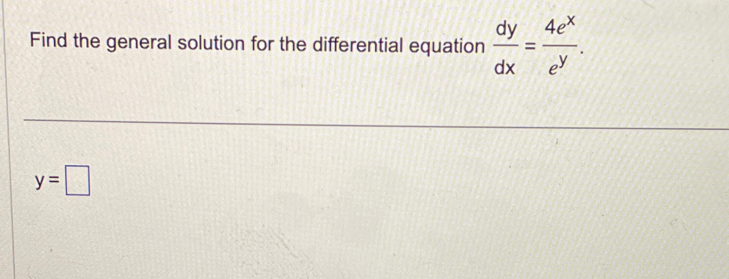 Solved Find the general solution for the differential | Chegg.com