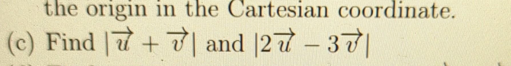 [Solved]: part c u=1,2 and v=1,1 the origin in the