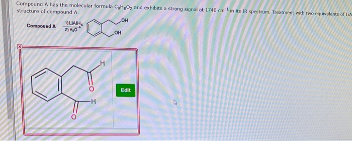 Solved Compound A has the molecular formula C9H8O2 and | Chegg.com