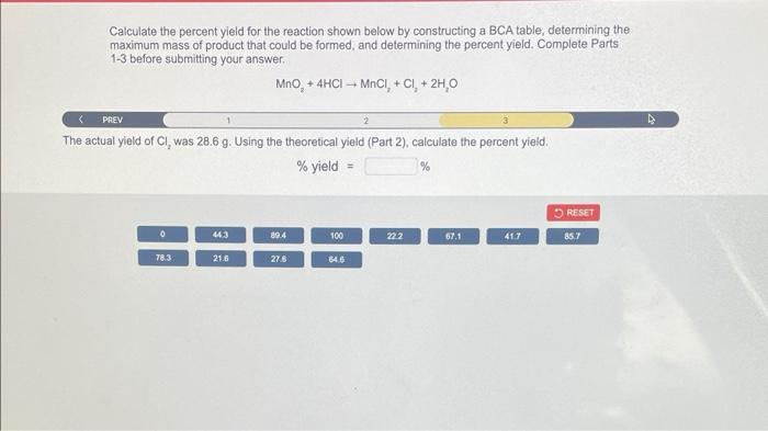 Solved Calculate The Percent Yield For The Reaction Shown