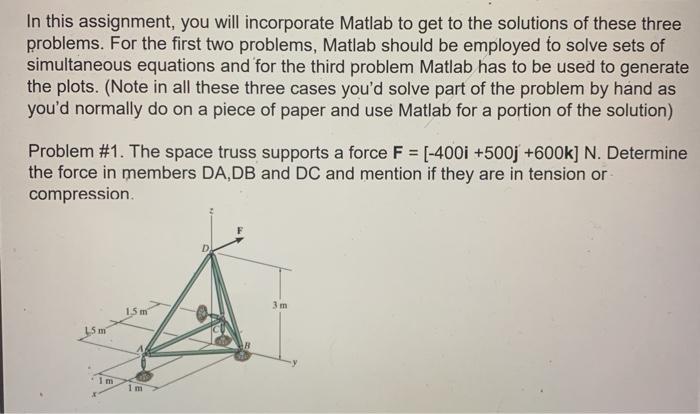 Solved In this assignment, you will incorporate Matlab to | Chegg.com
