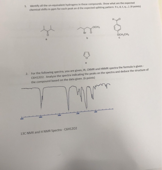 Solved 1. Identify all the un-equivalent hydrogens in these | Chegg.com