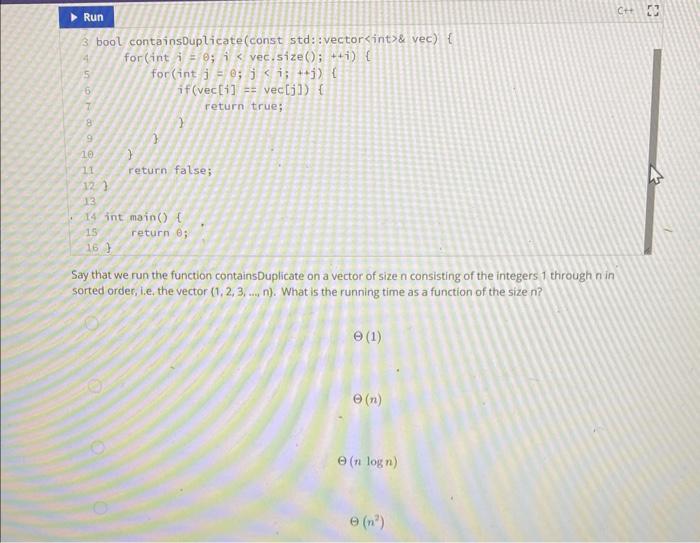 Solved Bool Containsduplicateconst Std Vector Int 