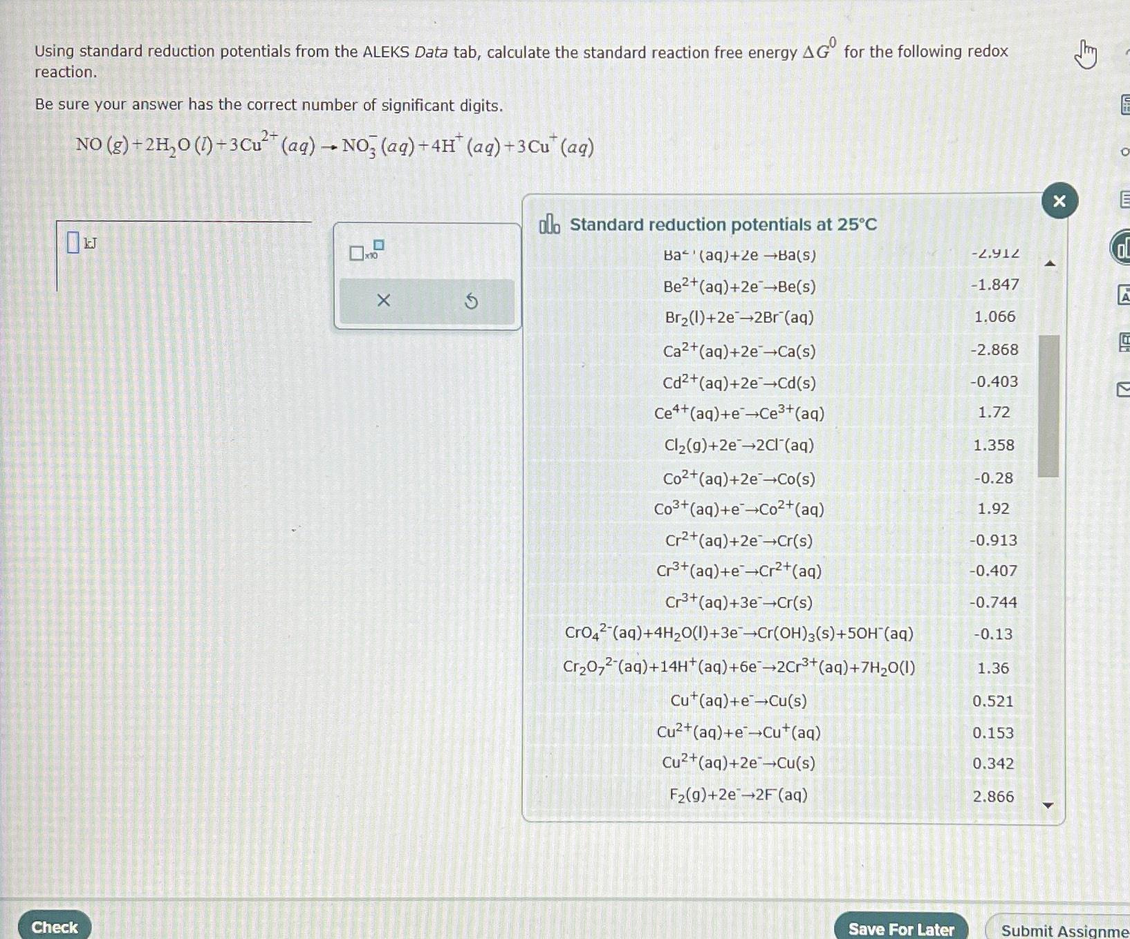 Using standard reduction potentials from the ALEKS | Chegg.com