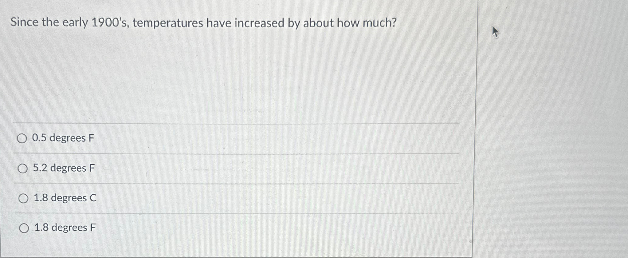Solved Since the early 1900 's, ﻿temperatures have increased | Chegg.com