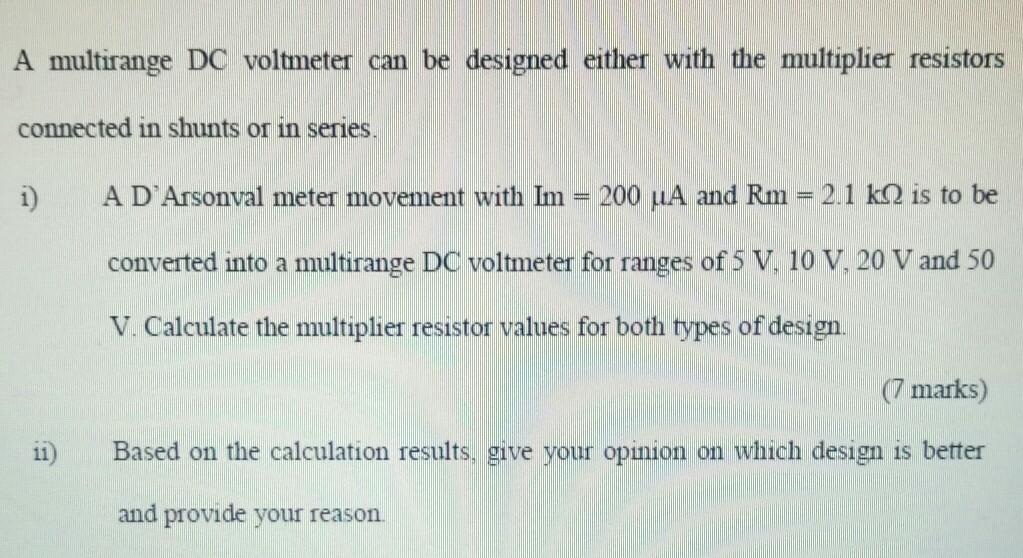 Solved A multirange DC voltmeter can be designed either with | Chegg.com