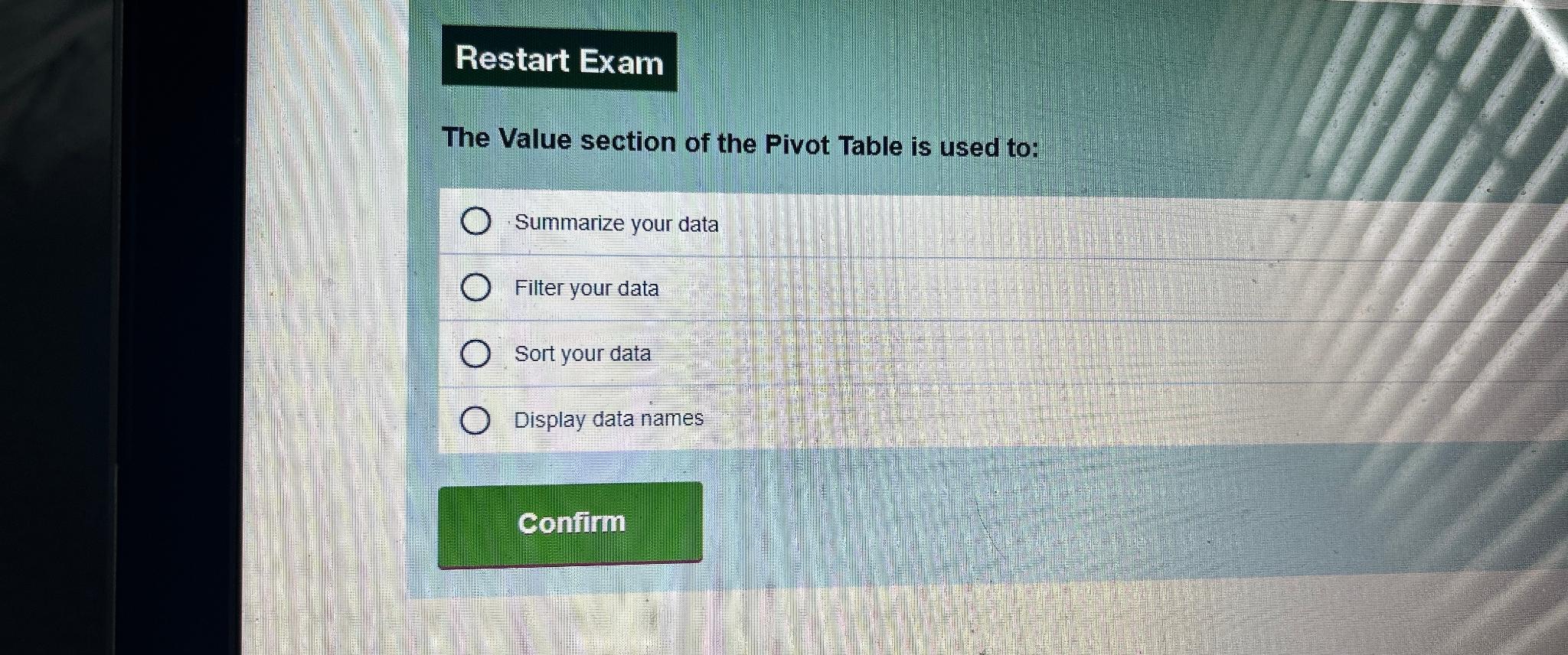 Solved Restart ExamThe Value section of the Pivot Table is | Chegg.com